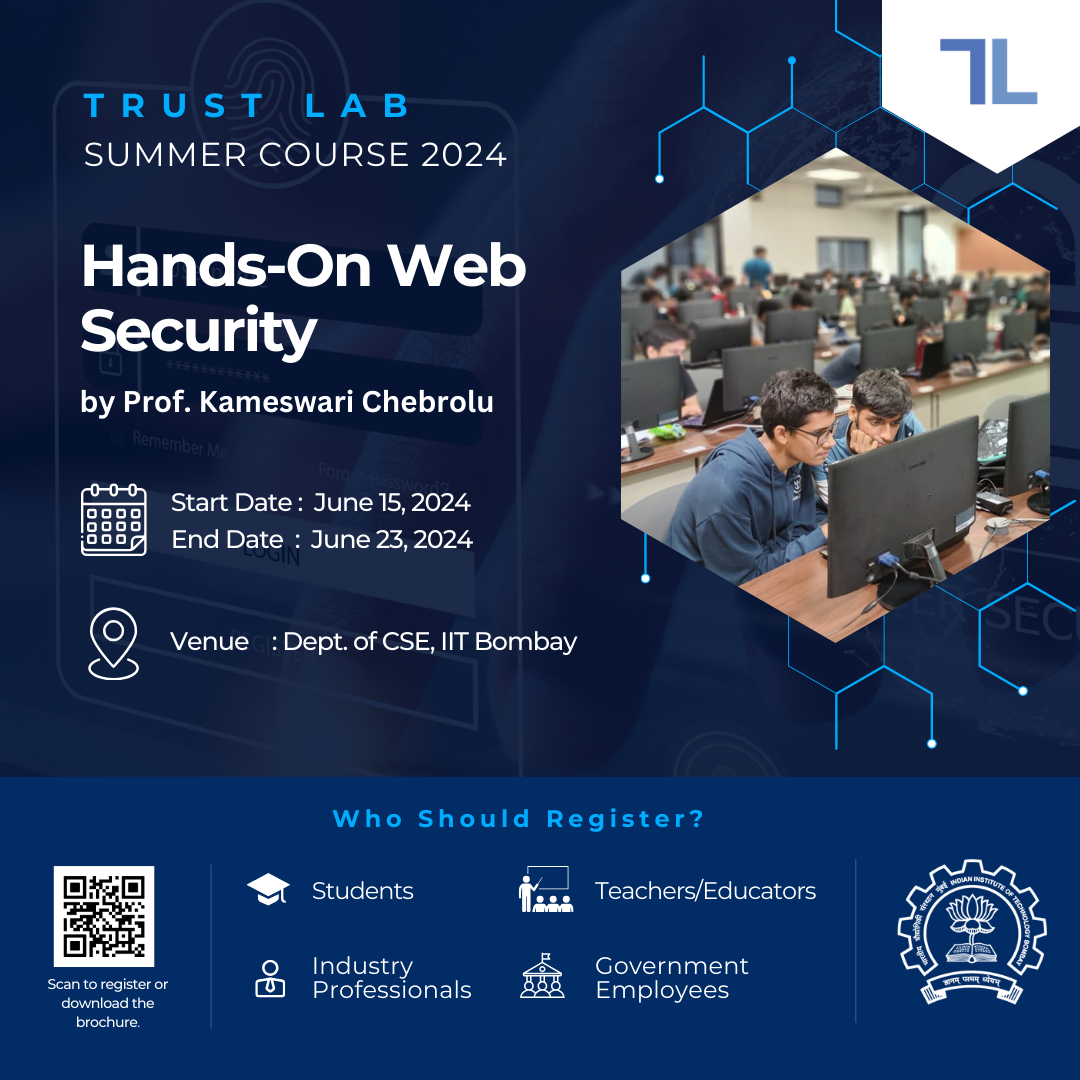 Trust Matters 2024 Apr: Summer at Trust Lab - IITB Trust Lab